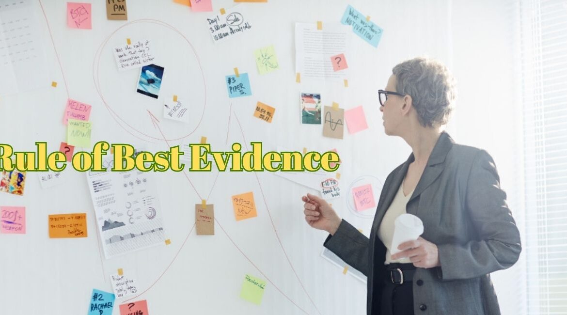 Rule of Best Evidence - Jyoti Judiciary Coaching