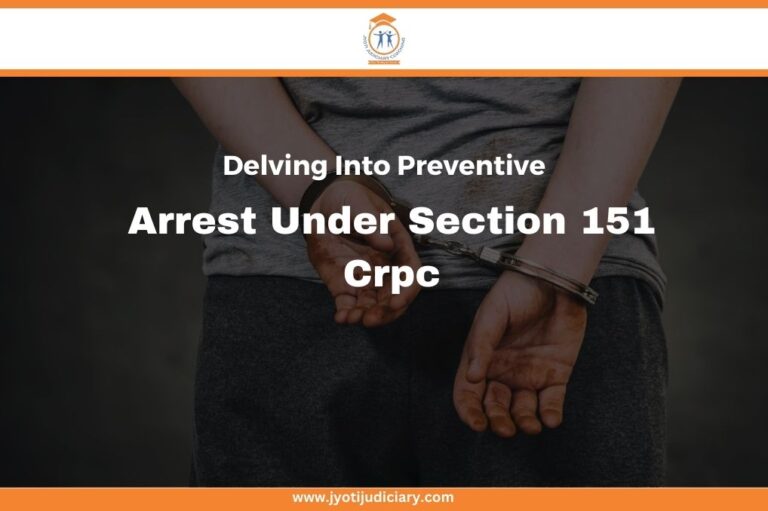 Understanding Section 151 CrPC: Preventive Arrest Explained
